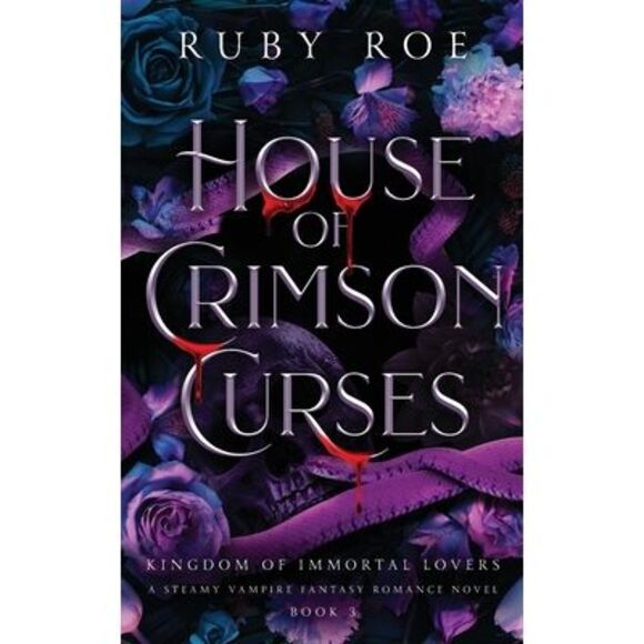 Ruby Roe | Other | House Of Crimson Curses A Steamy Vampire Fantasy ...